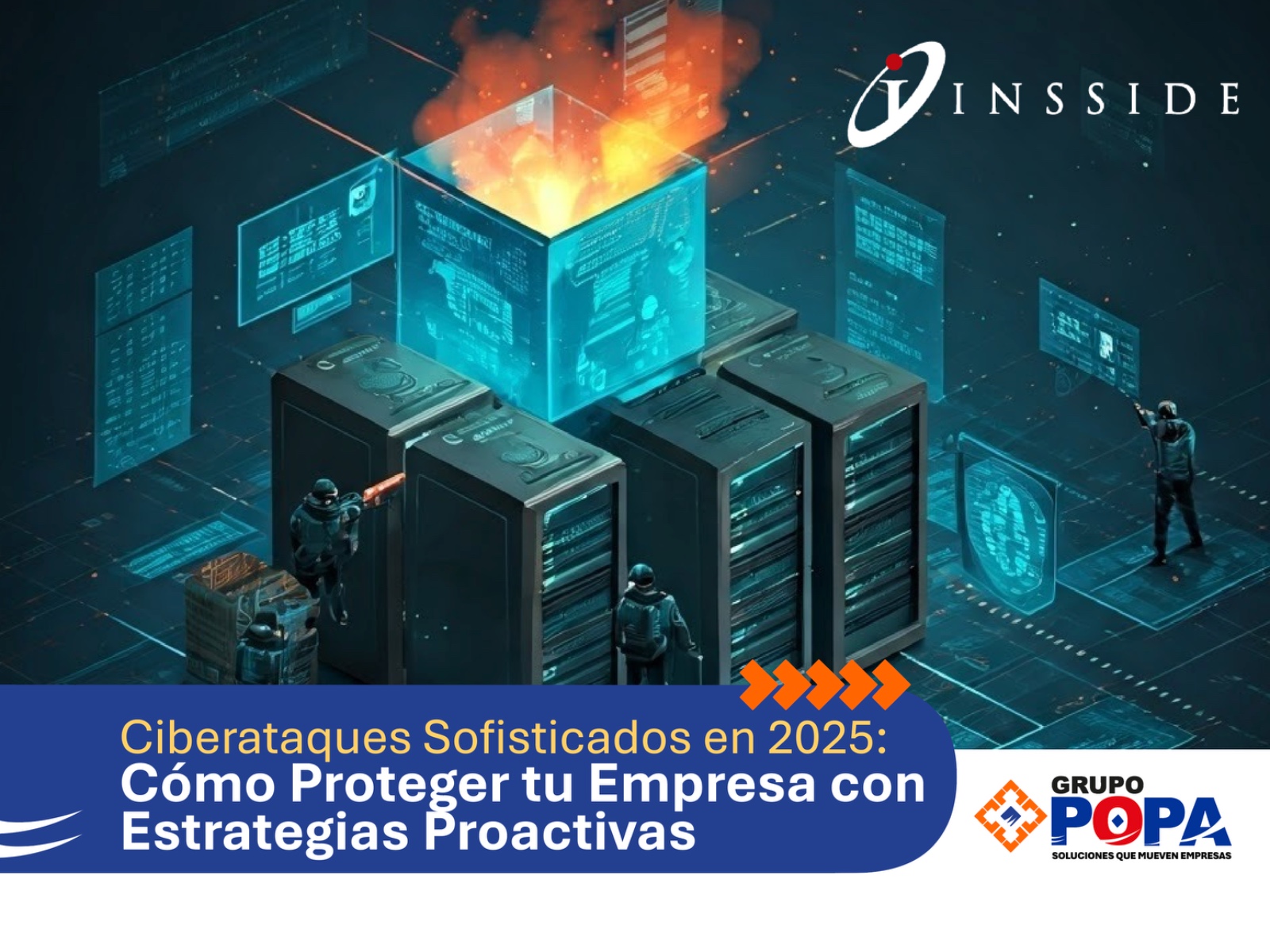 Ciberataques Sofisticados en 2025: Cómo Proteger tu Empresa con ...